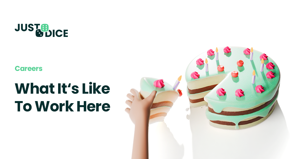 Life at justDice - justDice